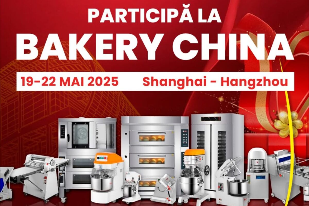 Bakery China Expo 2025 – Euroasia – Asociația oamenilor de afaceri